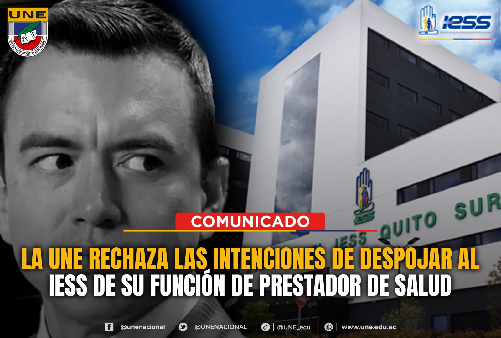 La UNE rechaza las intenciones de despojar al IESS de su función de ...